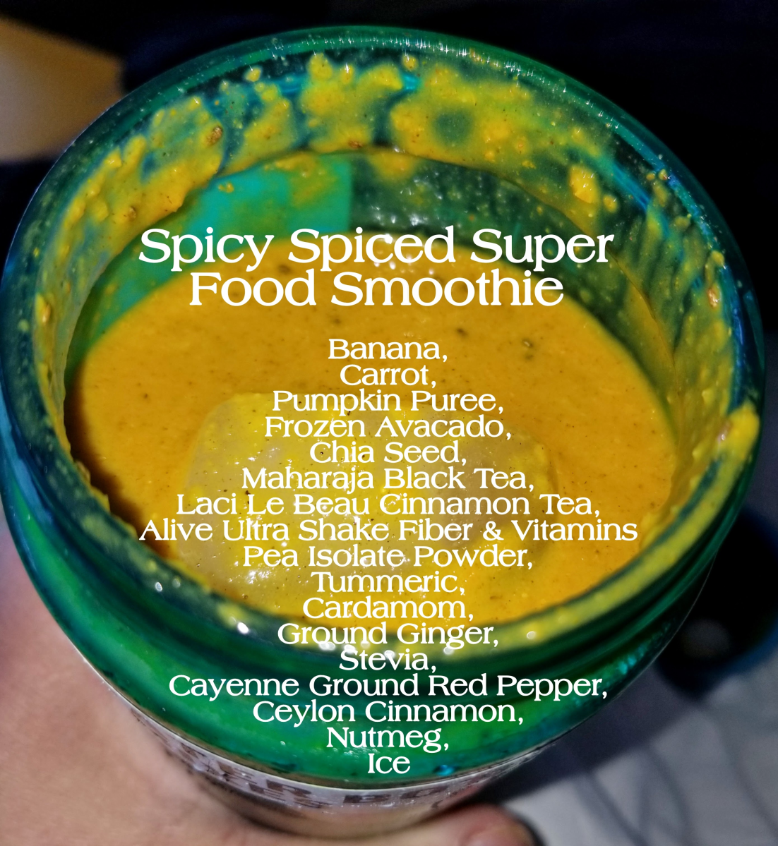 My Spicy Spiced Super Foods Smoothie | Leila World Blog